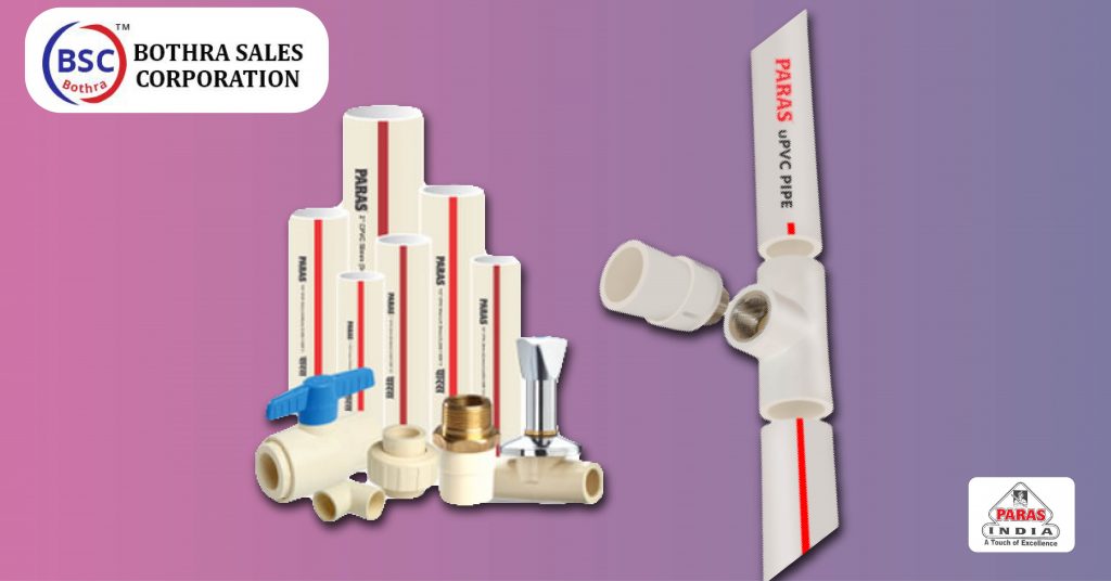 Paras pipes & fittings are the best solutions for the Hot & Cold water ...